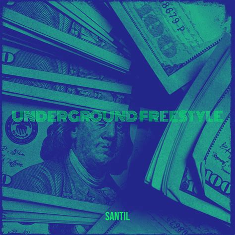 Underground Freestyle Single By Santil Spotify