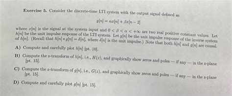 Solved Exercise 5 Consider The Discrete Time LTI System Chegg