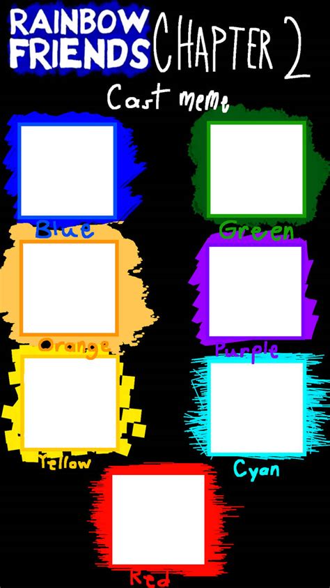 Rainbow Friends Cast Meme Template By Coco1273 On Deviantart