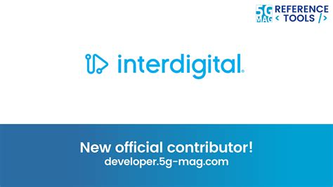 Interdigital New Official Contributor To The G Mag Reference Tools