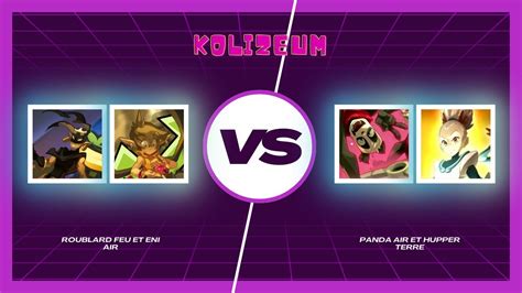 Dofus Kolizeum V Roub Feu Et Eni Air Vs Hupper Terre Et Panda Air YouTube