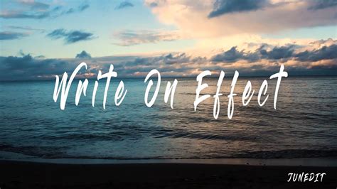 말도안되게 쉬운 영상편집 4 글씨쓰기 효과 Write On Effect Junedit Youtube