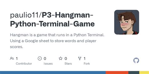 Github Paulio P Hangman Python Terminal Game Hangman Is A Game
