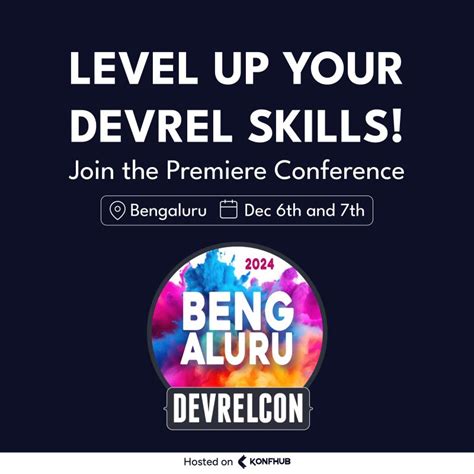 Konfhub On Linkedin Dev Devrelcon Bengaluru Community Conference Awesome