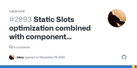 Static Slots Optimization Combined With Component Instance Re Use Can