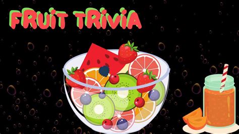 Quiz Bite Into 75 A Peeling Trivia Questions About Fruit Trivia Bliss