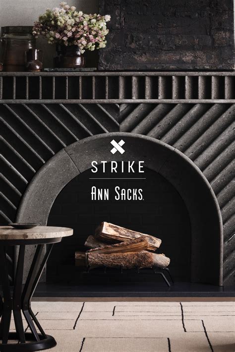 STRIKE Fireplaces For ANN SACKS Home Fireplace Fireplace Design