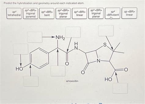 Solved Predict The Hybridization And Geometry Around Each