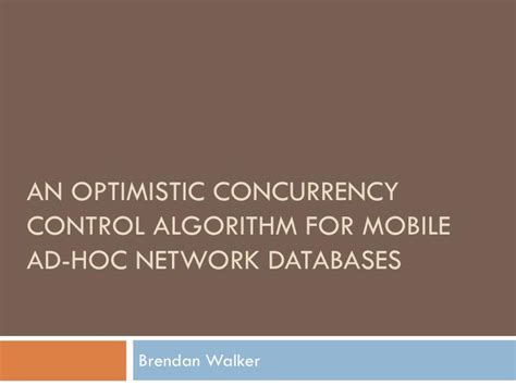 Ppt An Optimistic Concurrency Control Algorithm For Mobile Ad Hoc