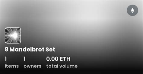 8 Mandelbrot Set Collection Opensea