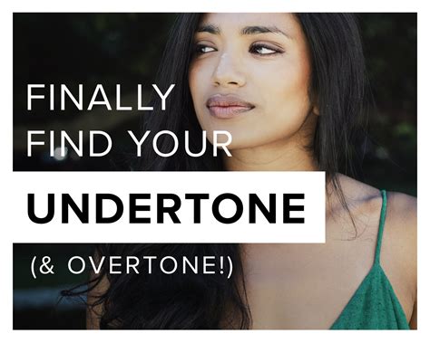 Determine Your Undertone Overtone Once And For All Simplified