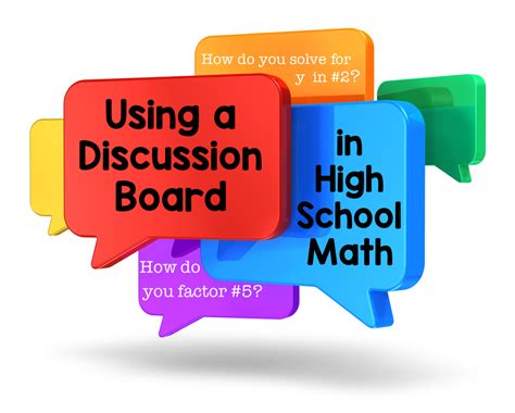 Using A Classroom Discussion Board In High School Math Teaching High