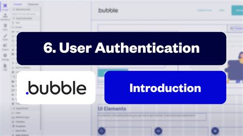User Authentication Bubble