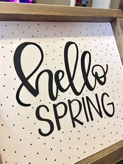 Hello Spring Sign Hand Lettered Wood Sign Spring Decor Spring Signs Spring Decorations Sign Wit