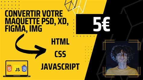 Je Vais Convertir Votre Maquette PSD XD FIGMA IMG En HTML CSS JS Par