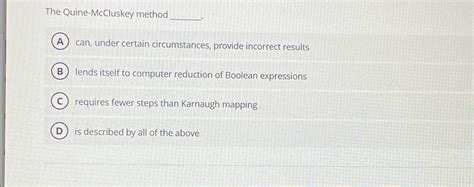 Solved The Quine Mccluskey Methodcan Under Certain