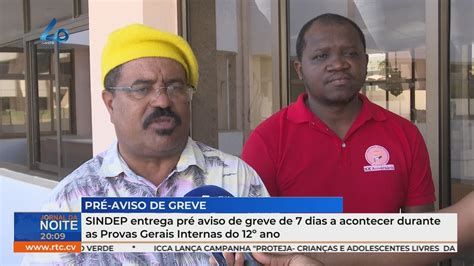 Sindep Entrega Pré Aviso De Greve De 7 Dias A Acontecer Durante As