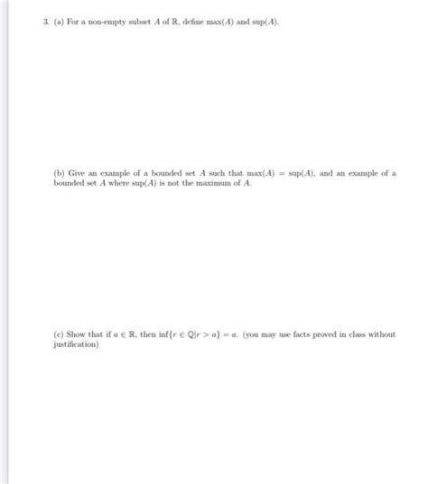 solved 3 a for a non empty subset a of r define max a