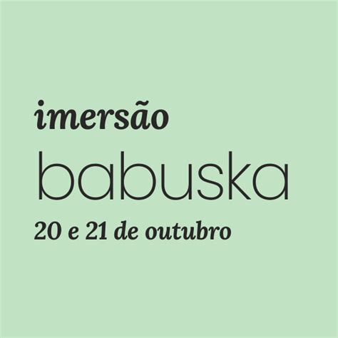 Imersão Babuska Meu Curso Babuska Hotmart