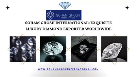 Ppt Soham Ghosh International Exquisite Luxury Diamond Exporter
