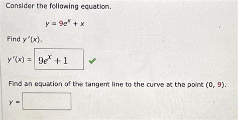 Solved Consider The Following Equation Y 9ex X Find Y′ X