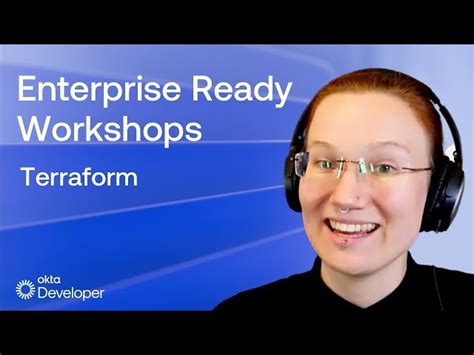 free video enterprise ready workshop automating okta environment with