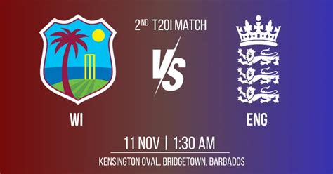 WI Vs ENG 2nd T20I Dream 11 Prediction Fantasy Cricket Tips Playing