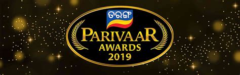 Watch Tarang Parivaar Awards 2019 Online Best Odia Television Award