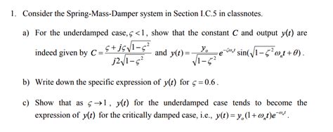 Solved 1 Consider The Spring Mass Damper System In Section