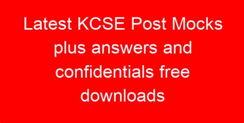 Latest Kcse Post Mocks Plus Answers And Confidentials Free Downloads