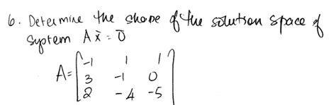Solved Determine The Shape Of The Solution Space Of System A Chegg Com
