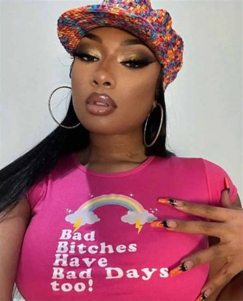Megan Thee Stallion Bad Bitches Have Bad Days Too T Shirt