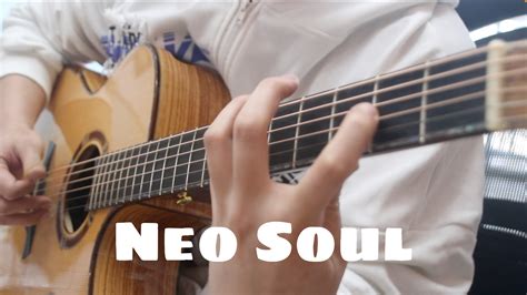 超火的neo Soul「指弹吉他」！ Theiaの阿旋酱 Theiaの阿旋酱 哔哩哔哩视频