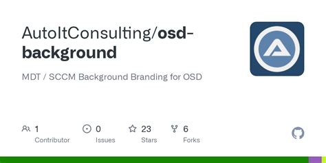 Github Autoitconsulting Osd Background Mdt Sccm Background Branding For Osd