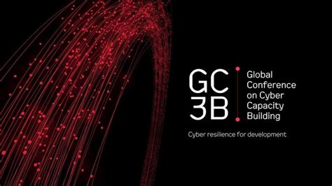 Global Conference On Cyber Capacity Building Gc3b On Linkedin Global
