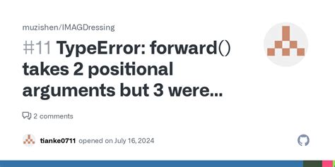 typeerror forward takes 2 positional arguments but 3 were given