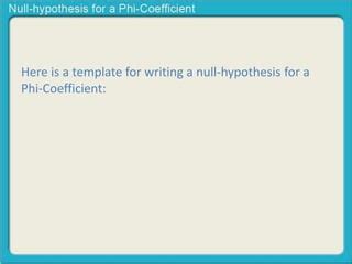 Null Hypothesis For Phi Coefficient PPT