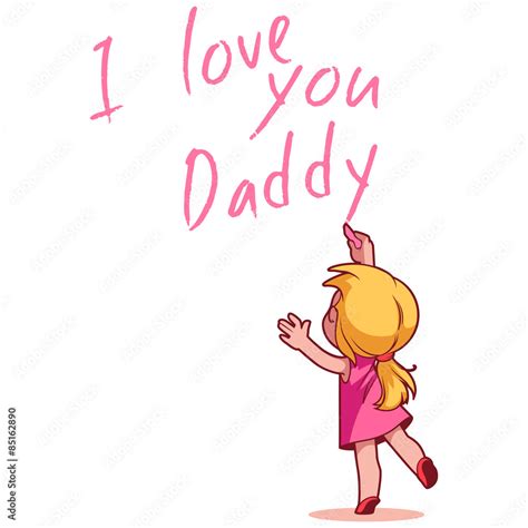 Girl Writing On The Wall I Love You Daddy Stock Vector Adobe Stock