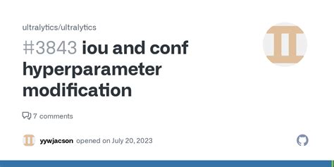 Iou And Conf Hyperparameter Modification · Issue 3843 · Ultralytics