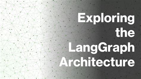 Langgraph Architecture Built On Langchain