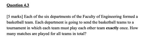 solved question 4 3[5 ﻿marks] ﻿each of the six departments