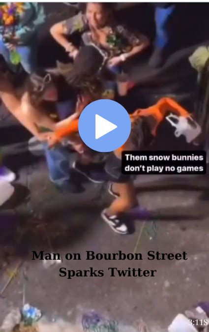 Man On Bourbon Street Twitter Video Blog Tài Chính Euf
