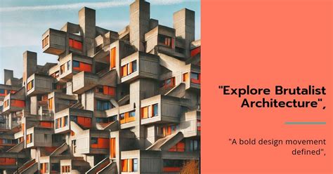 Understanding The Brutalist Architectural Style