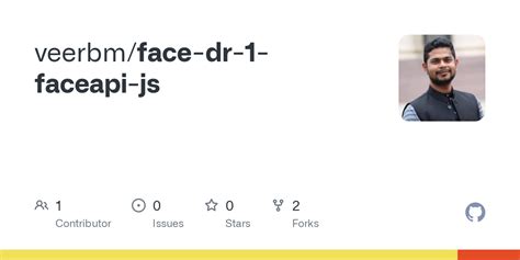 GitHub Veerbm Face Dr 1 Faceapi Js