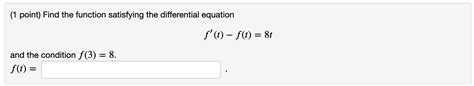 Solved Find The Function Satisfying The Differential
