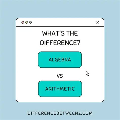 Difference Between Algebra And Arithmetic Algebra Vs Arithmetic