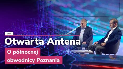 Otwarta Antena O P Nocnej Obwodnicy Poznania Youtube