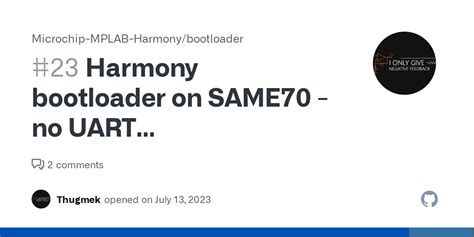 Harmony Bootloader On SAME70 No UART Communication Debug Not Working