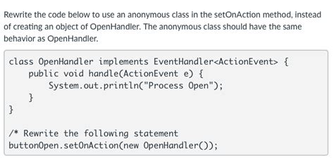 Solved Rewrite The Code Below To Use An Anonymous Class In