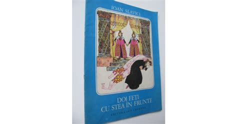 Doi Feti Cu Stea In Frunte Format Foarte Mare Ioan Slavici Arhiva Okazii Ro